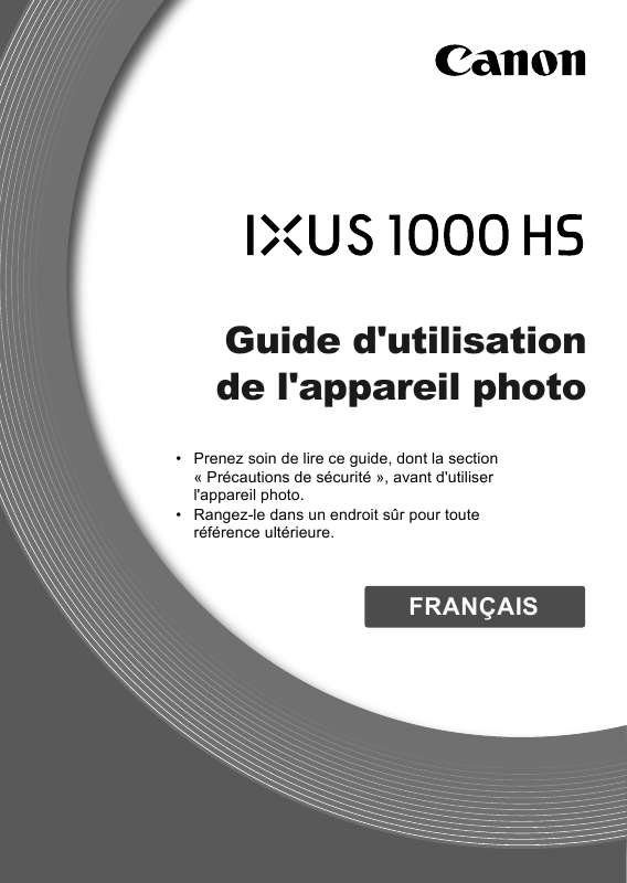Notice CANON IXUS 1000 HS - appareil photo Trouver une solution à un problème CANON IXUS 1000 HS ...